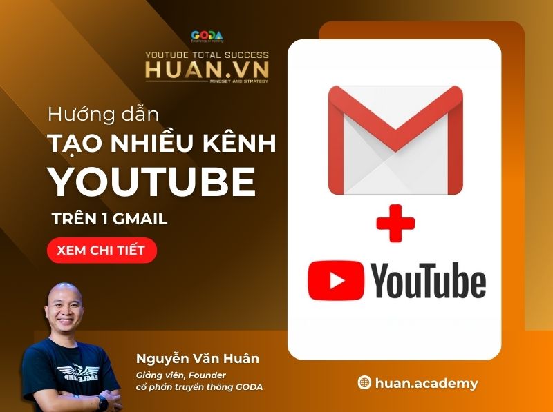 Cách Tạo Nhiều Kênh YouTube Trên 1 Gmail Đơn Giản Nhất