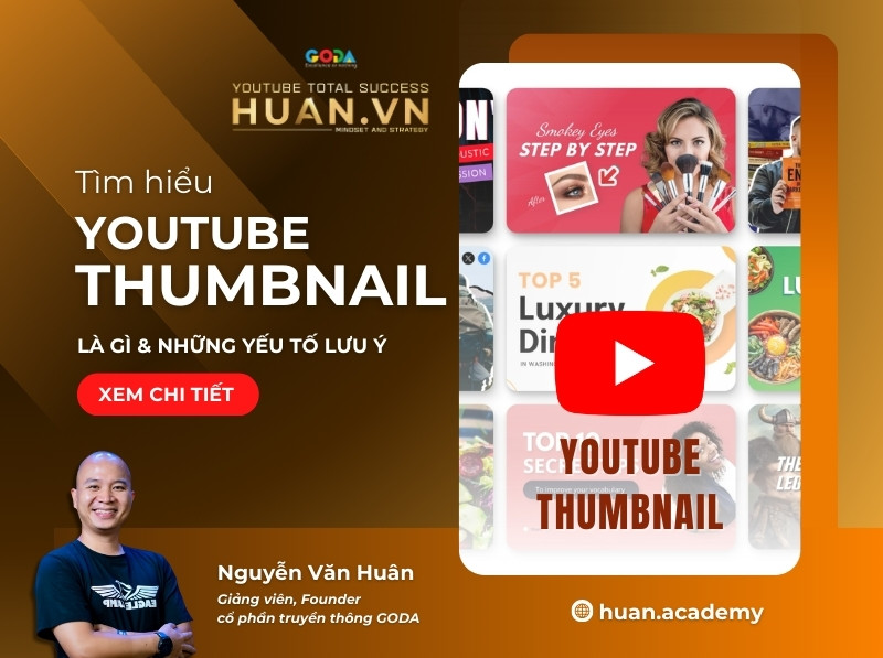 Thumbnail YouTube Là Gì? Những Yếu Tố Để Tạo Thumbnail Đẹp